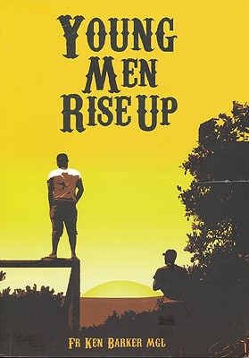 楽天ブックス: Young Men Rise Up - Father Ken Barker - 9781589795785 : 洋書