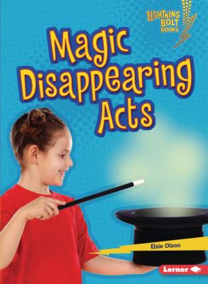 楽天ブックス: Magic Disappearing Acts - Elsie Olson - 9781541545793 : 洋書