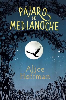 楽天ブックス: Pajaro de Medianoche / Nightbird - Alice Hoffman ...