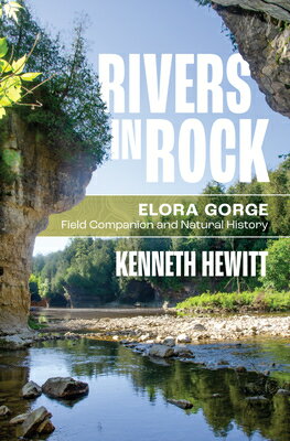 楽天ブックス: Rivers in Rock: Elora Gorge Field Companion and Natural History ...