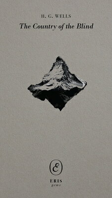 楽天ブックス: The Country of the Blind - H. G. Wells - 9781912475810 : 洋書