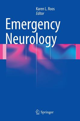 楽天ブックス: Emergency Neurology - Karen L. Roos - 9780387885841 : 洋書