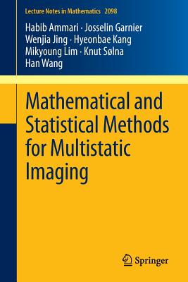 楽天ブックス: Mathematical and Statistical Methods for Multistatic Imaging ...