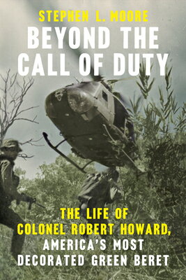 楽天ブックス: Beyond the Call of Duty: The Life of Colonel Robert Howard ...