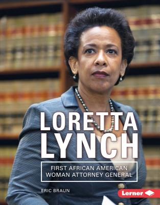 楽天ブックス: Loretta Lynch: First African American Woman Attorney General ...
