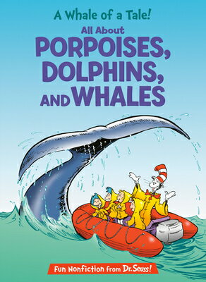 楽天ブックス: A Whale of a Tale! All about Porpoises, Dolphins, and Whales - Bonnie Worth ...