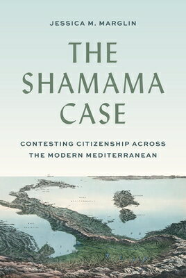 楽天ブックス: The Shamama Case: Contesting Citizenship Across the Modern ...