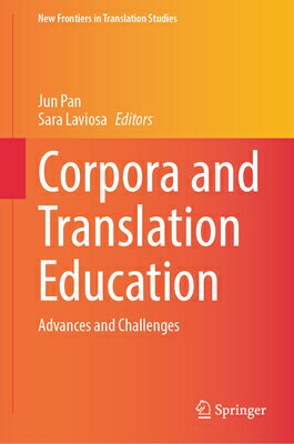 楽天ブックス: Corpora and Translation Education: Advances and Challenges ...