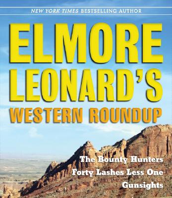 楽天ブックス: Elmore Leonard's Western Roundup: The Bounty Hunters, Forty ...