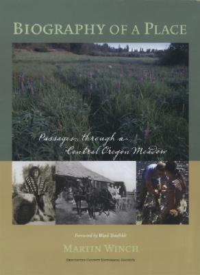 楽天ブックス: Biography of a Place: Passages Through a Central Oregon Meadow ...
