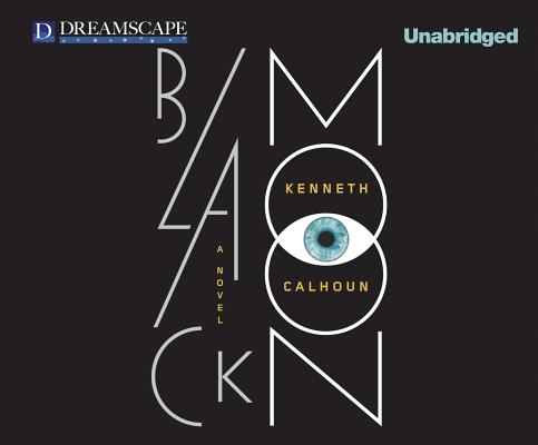 楽天ブックス: Black Moon - Kenneth Calhoun - 9781629235912 : 洋書