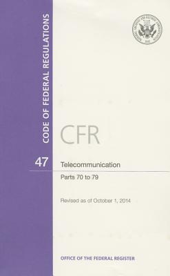 楽天ブックス: Code of Federal Regulations, Title 47, Telecommunication, PT ...