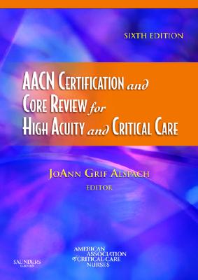 楽天ブックス: AACN Certification and Core Review for High Acuity and Critical ...