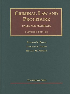 楽天ブックス: Criminal Law and Procedure - Ronald N. Boyce - 9781599415925 : 洋書