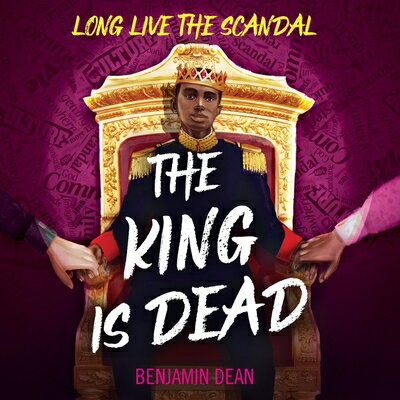 楽天ブックス: The King Is Dead - Benjamin Dean - 9781668635926 : 洋書