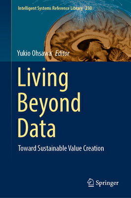 楽天ブックス: Living Beyond Data: Toward Sustainable Value Creation - Yukio ...