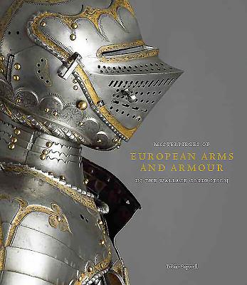 楽天ブックス: Masterpieces of European Arms and Armour in the Wallace ...