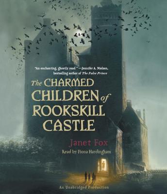 楽天ブックス: The Charmed Children of Rookskill Castle - Janet Fox ...