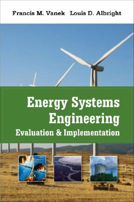 楽天ブックス: Energy Systems Engineering: Evaluation and Implementation - Francis Vanek ...