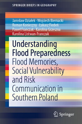 楽天ブックス: Understanding Flood Preparedness: Flood Memories, Social ...