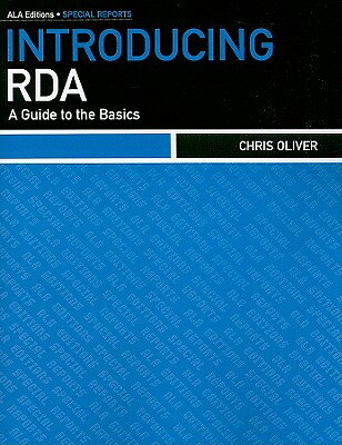 楽天ブックス: Introducing RDA: A Guide to the Basics - Chris Oliver ...