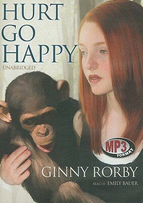 楽天ブックス: Hurt Go Happy - Ginny Rorby - 9781441775955 : 洋書