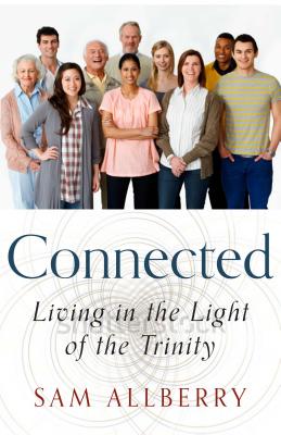 楽天ブックス: Connected: Living in the Light of the Trinity - Sam Allberry ...