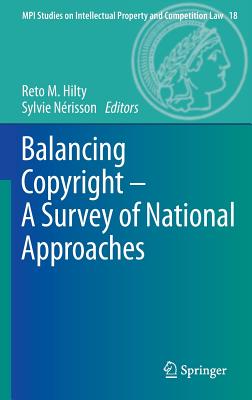 楽天ブックス: Balancing Copyright - A Survey of National Approaches - Reto ...