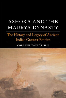 楽天ブックス: Ashoka and the Maurya Dynasty: The History and Legacy of ...