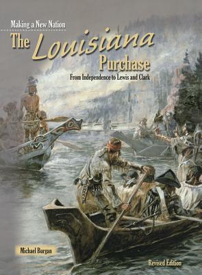 楽天ブックス: The Louisiana Purchase: From Independence to Lewis and Clark ...