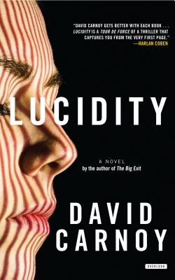 楽天ブックス: Lucidity: A Thriller - David Carnoy - 9781468315974 : 洋書