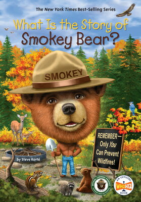 楽天ブックス: What Is the Story of Smokey Bear? - Steve Kort - 9780593385975 : 洋書