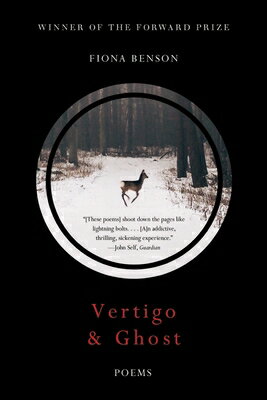 楽天ブックス: Vertigo & Ghost: Poems - Fiona Benson - 9781324035978 : 洋書