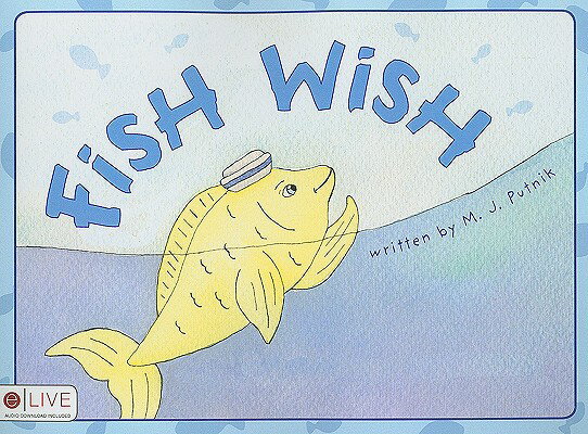 楽天ブックス: Fish Wish - M. J. Putnik - 9781606965979 : 洋書