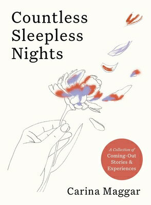 楽天ブックス: Countless Sleepless Nights: A Collection of Coming-Out Stories ...