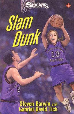 楽天ブックス: Slam Dunk - Steven Barwin - 9781550285987 : 洋書