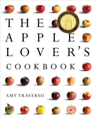 楽天ブックス: The Apple Lover's Cookbook - Amy Traverso - 9780393065992 : 洋書