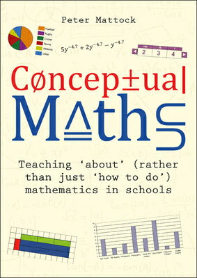 楽天ブックス: Conceptual Maths: Teaching 'About' (Rather Than Just 'How to Do ...