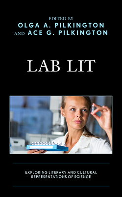 楽天ブックス: Lab Lit: Exploring Literary and Cultural Representations of ...