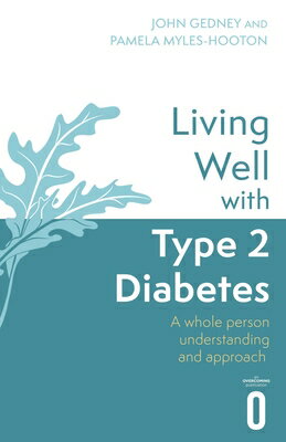 楽天ブックス: Living Well with Type 2 Diabetes: A Whole Person Understanding ...