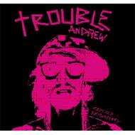 楽天ブックス: 【輸入盤】Trouble Andrew - Trouble Andrew - 5099926706023 : CD