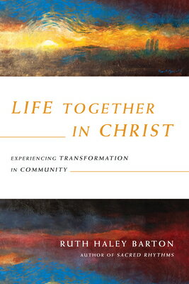 楽天ブックス: +Life Together in Christ: Experiencing Transformation in ...