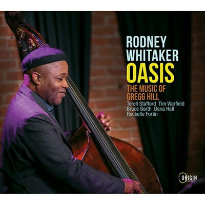 楽天ブックス: 【輸入盤】Oasis: Music Of Gregg Hill - Rodney Whitaker ...