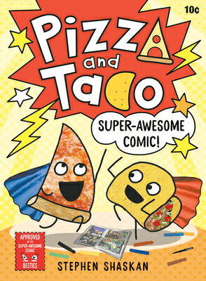 楽天ブックス: Pizza and Taco: Super-Awesome Comic!: (A Graphic Novel ...