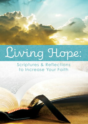 楽天ブックス: Living Hope: Scriptures & Reflections to Increase Your Faith ...