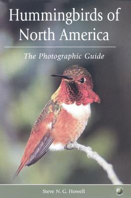 楽天ブックス: Hummingbirds of North America: The Photographic Guide - Steve N ...
