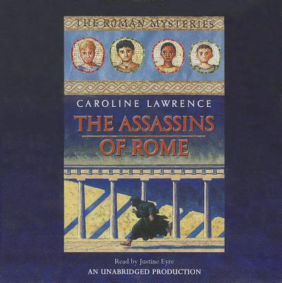 楽天ブックス: Assassins of Rome, The(lib)(CD) - Caroline Lawrence ...