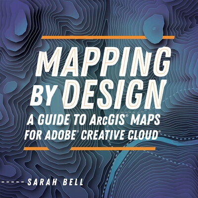 楽天ブックス: Mapping by Design: A Guide to ArcGIS Maps for Adobe Creative ...