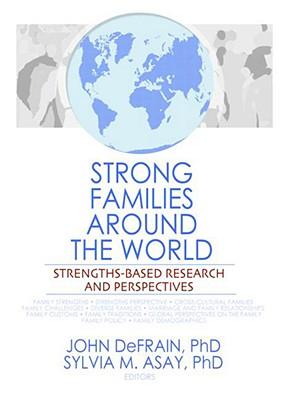 楽天ブックス: Strong Families Around the World: Strengths-Based Research and ...