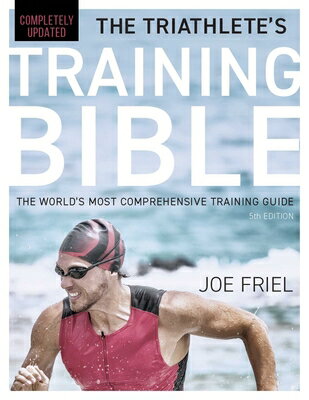 楽天ブックス: The Triathlete's Training Bible: The World's Most Comprehensive ...